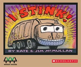 Book Review: I Stink, by Kate and Jim McMullan | Fulton County Library ...