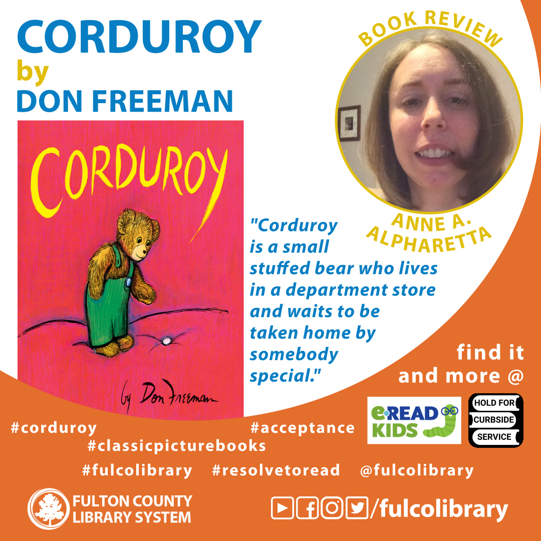 Picture Book Review: Corduroy by Don Freeman | Fulton County Library System