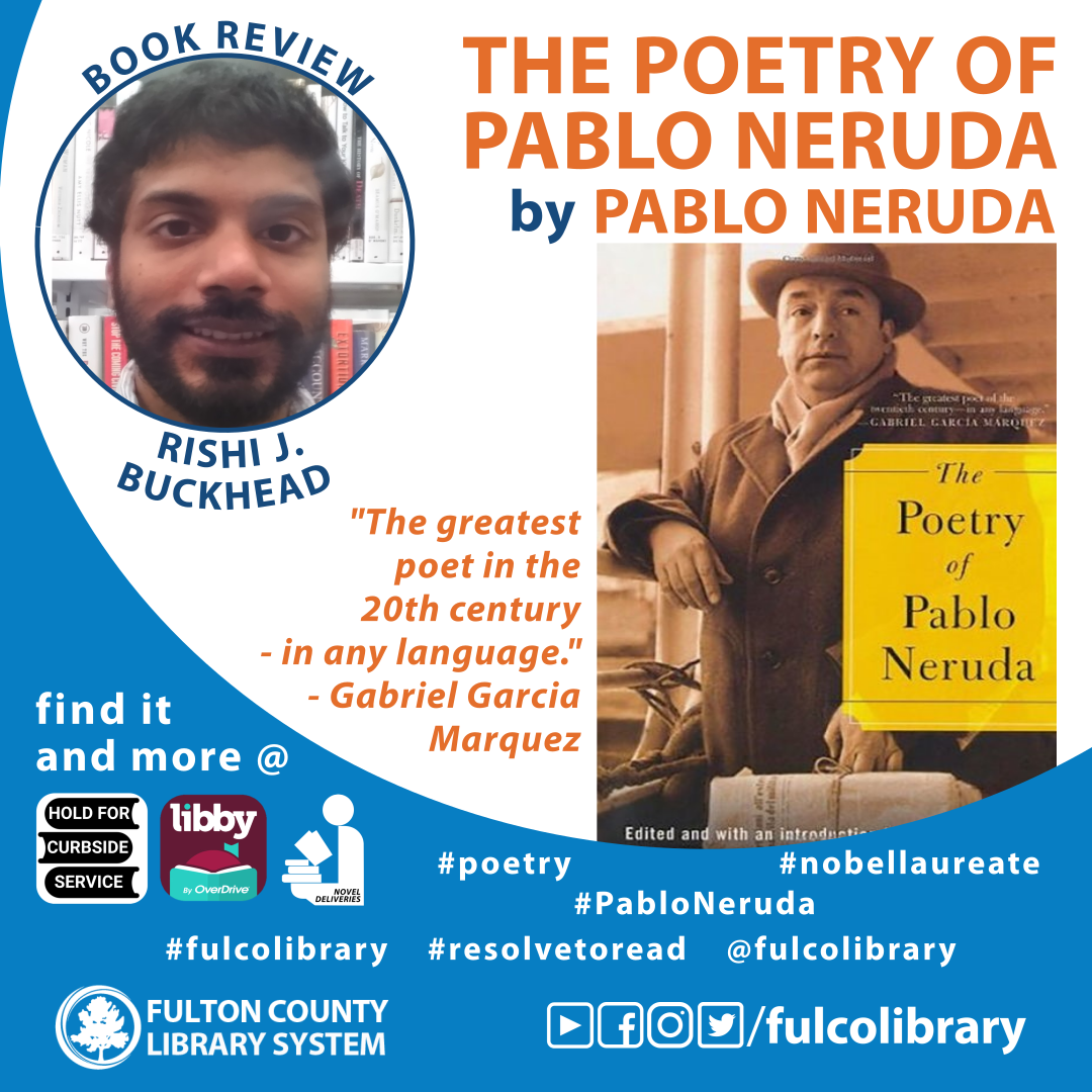 Book Review: The Poetry of Pablo Neruda by Pablo Neruda | Fulton County ...