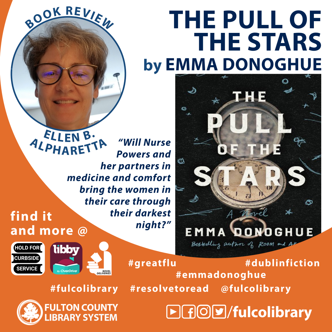 Book Review: The Pull of the Stars by Emma Donoghue | Fulton County ...