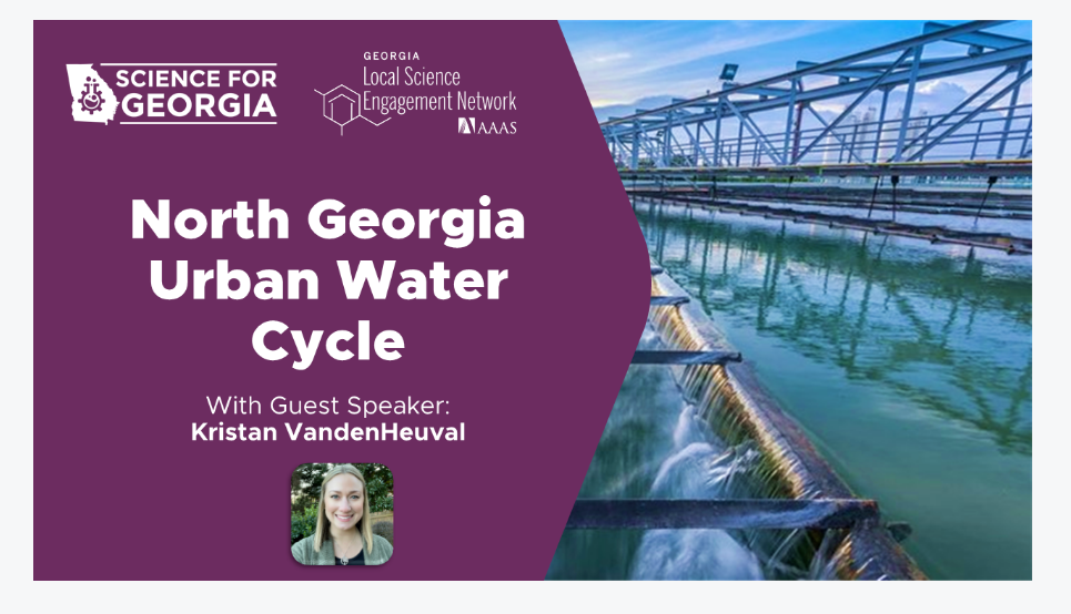 Science for Georgia Presents: North Georgia Urban Water Cycle | Fulton ...
