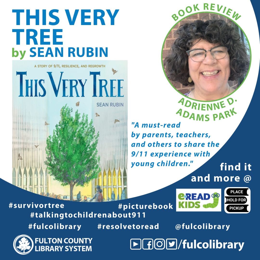 Picture Book Review: This Very Tree: A Story of 9/11, Resilience and ...
