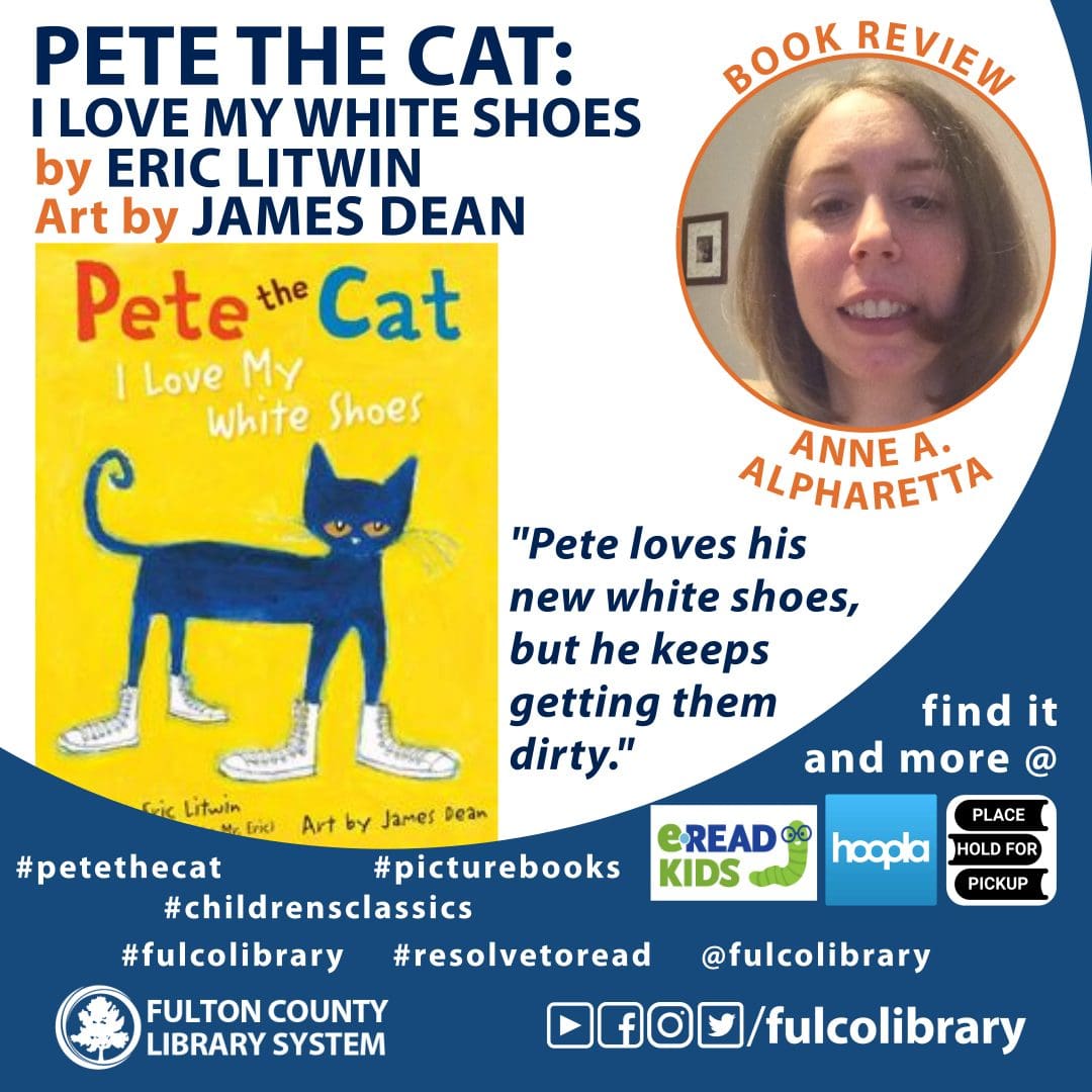 Picture Book Review: Pete the Cat: I Love My White Shoes by Eric Litwin ...