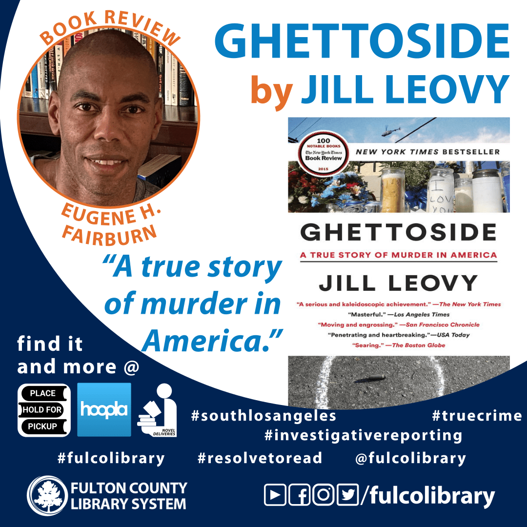 Book Review: Ghettoside: A True Story of Murder in America by Jill ...