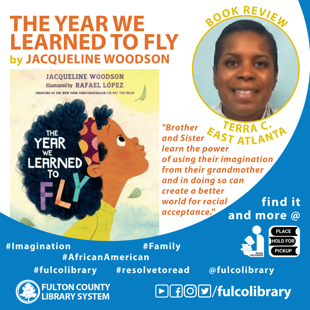 Picture Book Review: The Year We Learned To Fly by Jacqueline Woodson ...