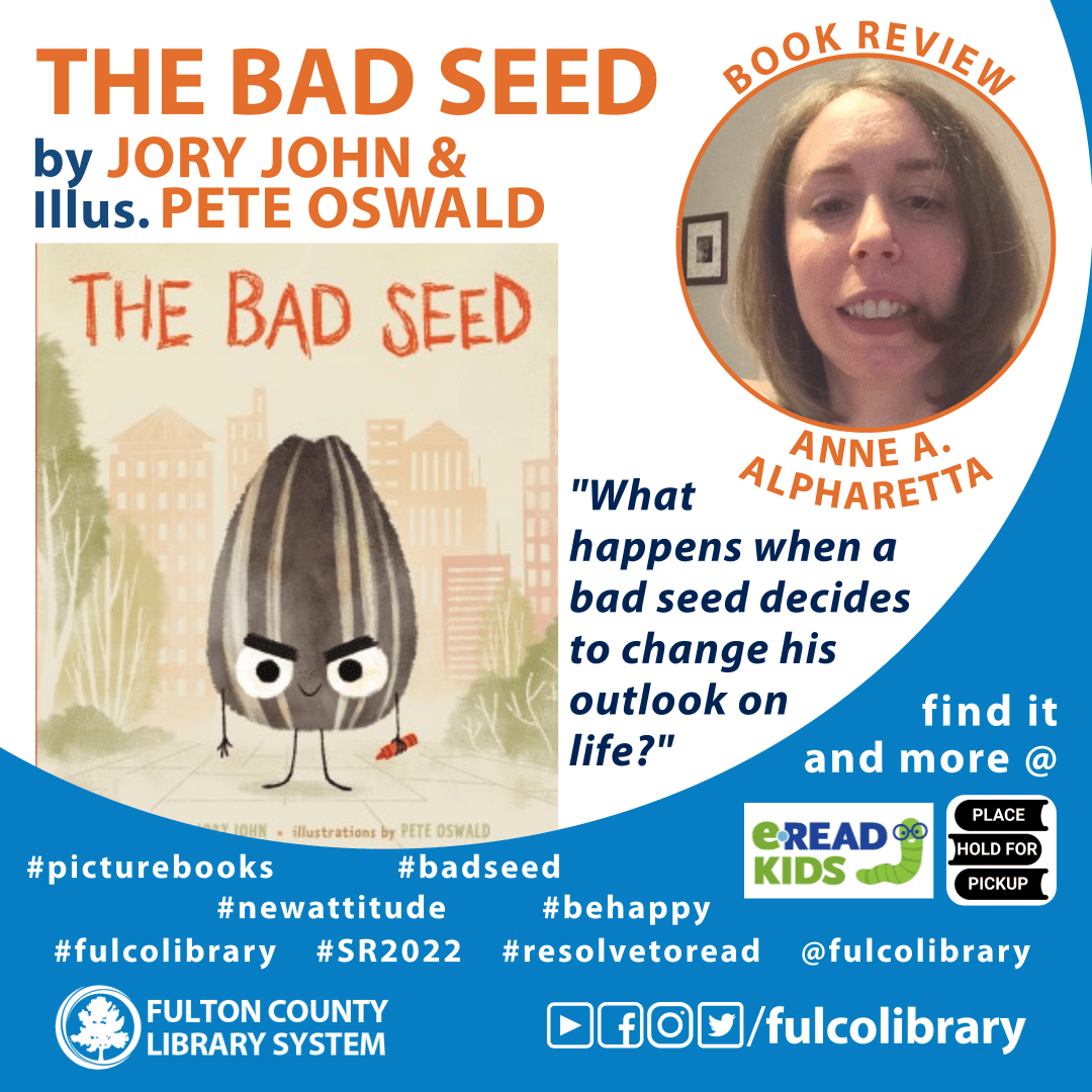 Picture Book Review: The Bad Seed by Jory John | Fulton County Library ...