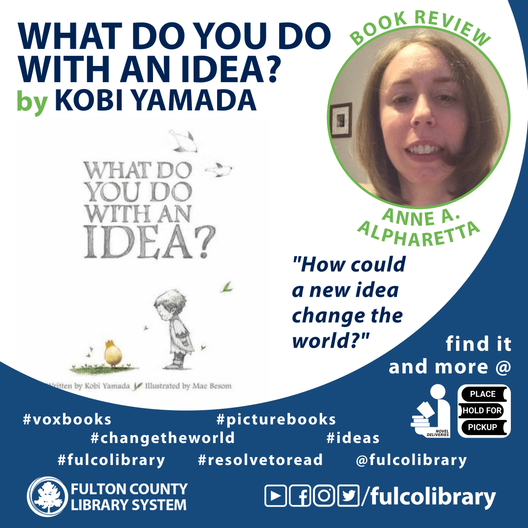 Picture Book Review: What Do You Do With An Idea? by Kobi Yamada ...
