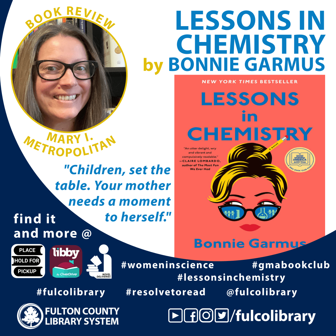 Book Review Lessons In Chemistry By Bonnie Garmus Fulton County book-review-lessons-in-chemistry-by-bonnie-garmus-fulton-county