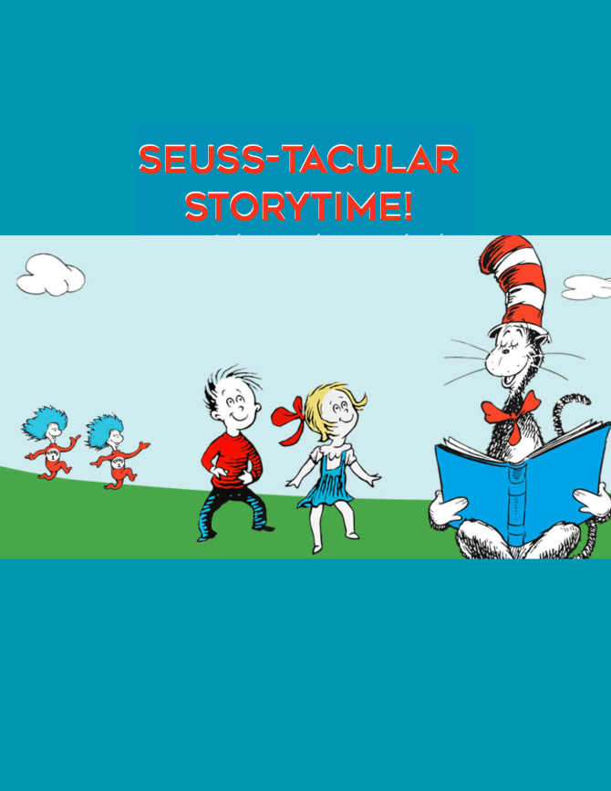 SEUSS-TACULAR STORYTIME! | Fulton County Library System