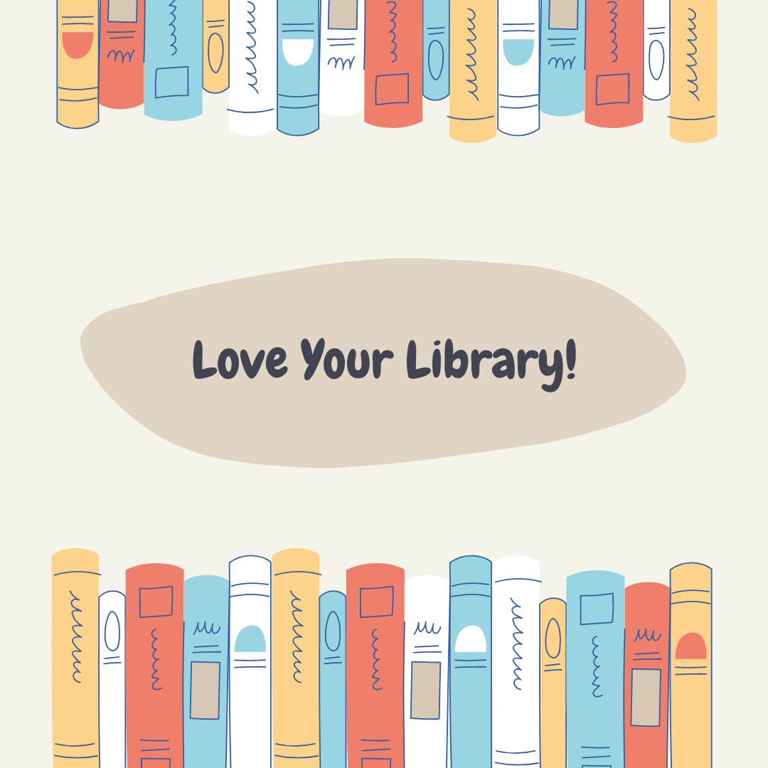 April 11th – Take Action for Libraries Day – Love Your Library ...