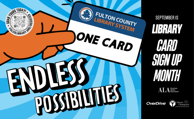 Happy Library Card Signup Month! | Fulton County Library System