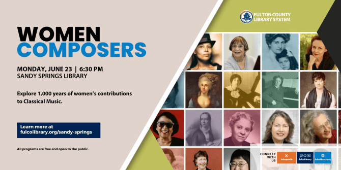 Exploring the History of Women Composers | Fulton County Library System